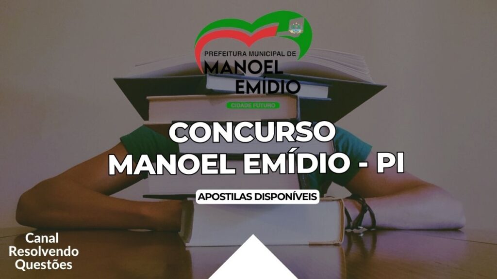 Concurso Manoel Emídio – PI 2024: 83 vagas disponíveis – Canal Resolvendo